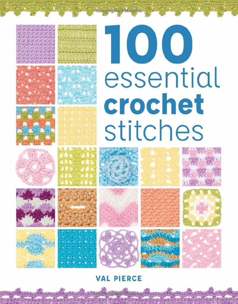 100 Essential Crochet Stitches — ImagiKnit