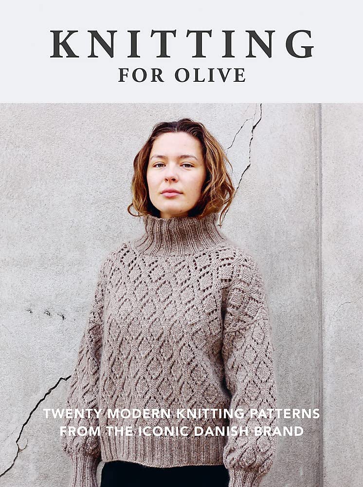 Knitting for Olive: Twenty Modern Knitting Patterns — ImagiKnit